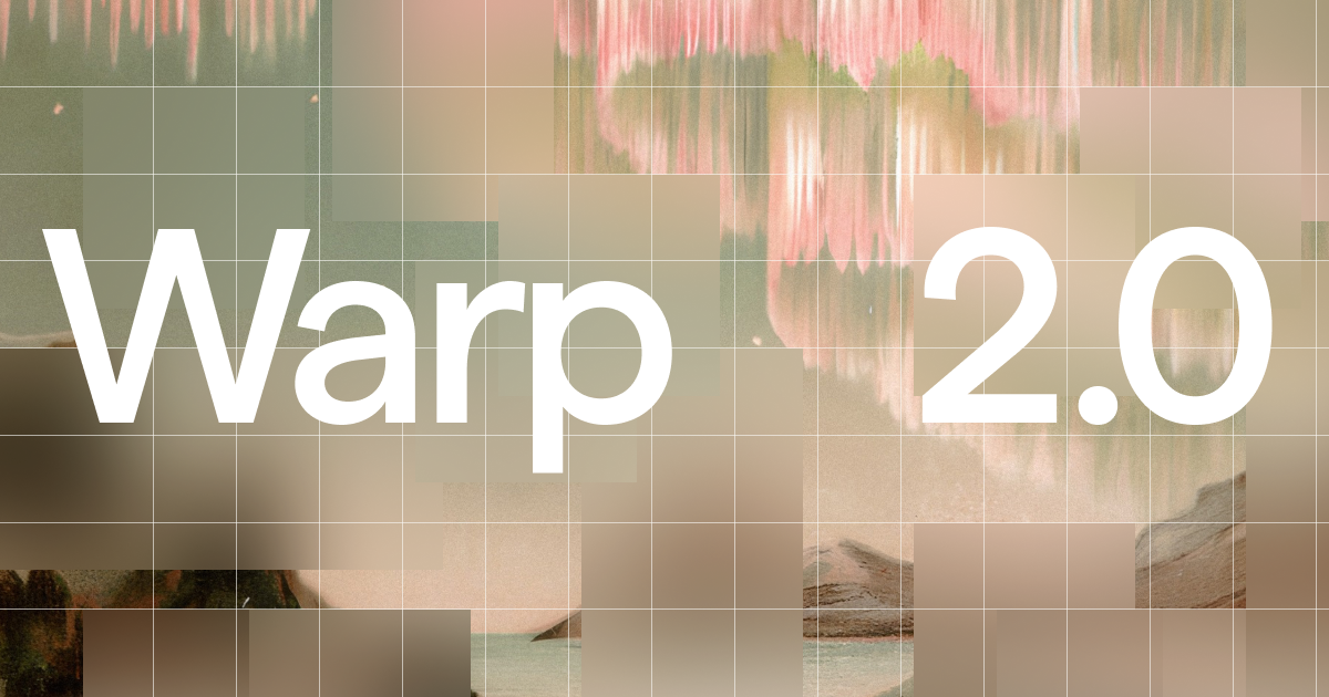 Warp: Introducing Warp 2.0: the Agentic Development Environment
